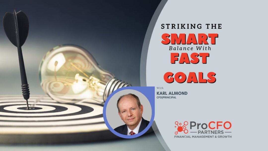 Striking the SMART Balance: How FAST Goals Lead to Attainable Success ...
