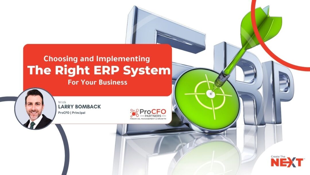 Choosing and Implementing the Right ERP System for Your Business - ProCFO