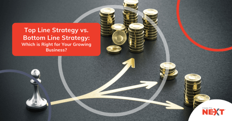 Top-Line Strategy vs. Bottom Line Strategy: Which is Right for Your ...